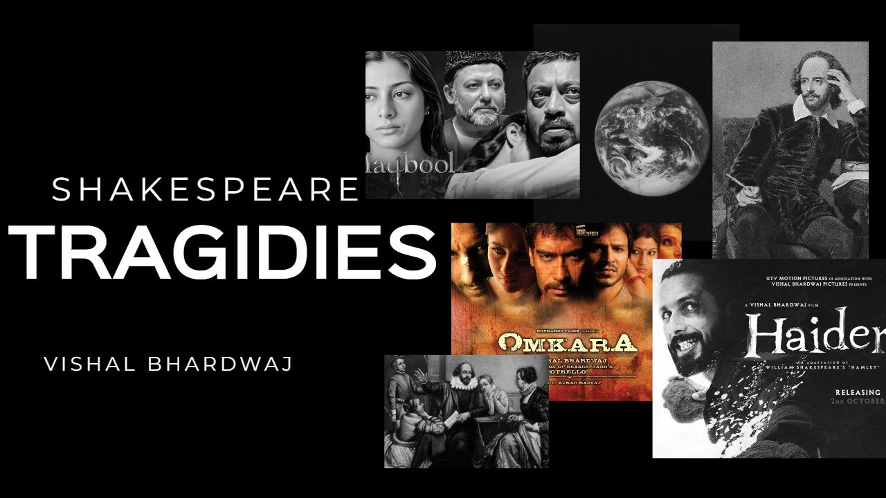 Shakespeare's Tragedies Reimagined: Vishal Bhardwaj's Masterpieces ...