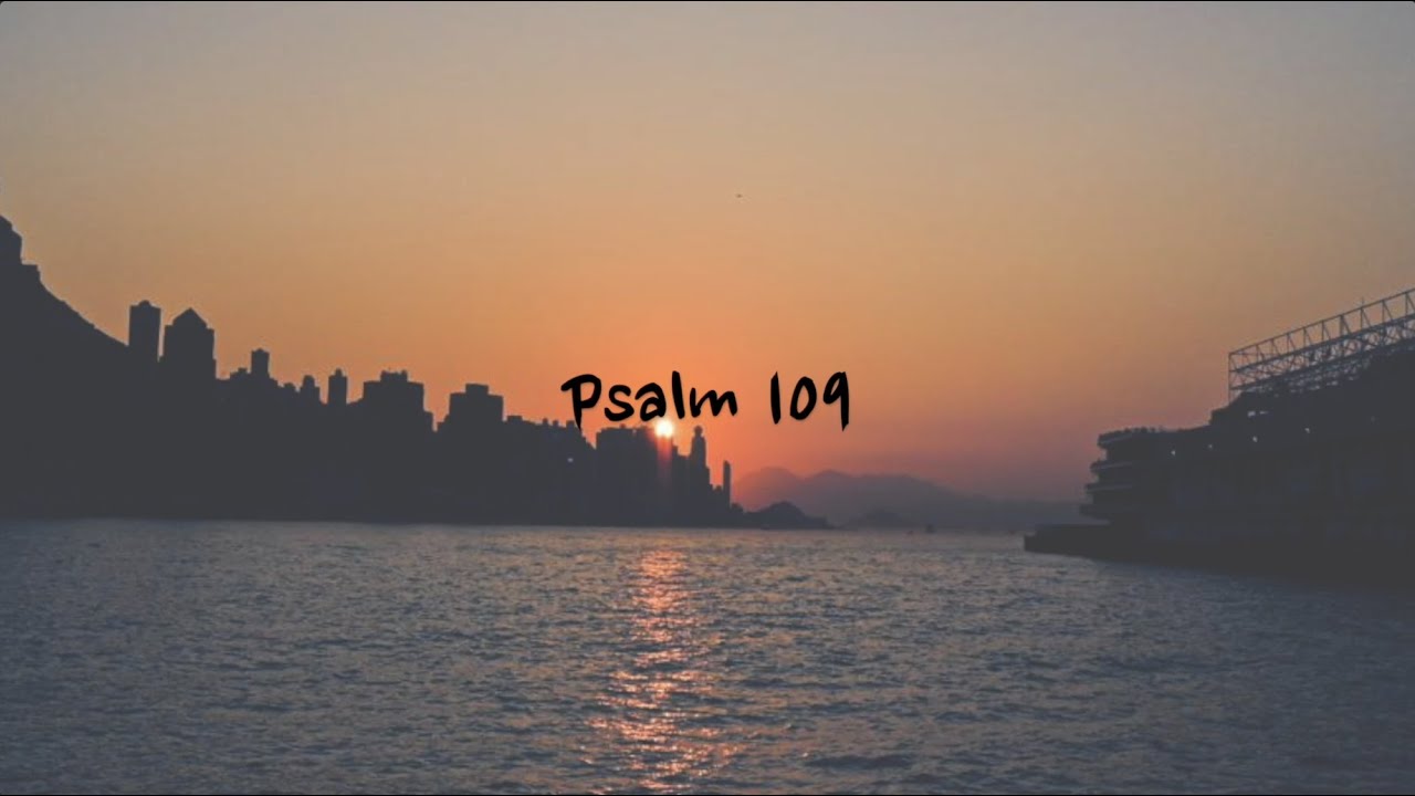 Psalm 109 NIV AUDIO BIBLE TEXT With Piano YouTube psalm-109-niv-audio-bible-text-with-piano-youtube