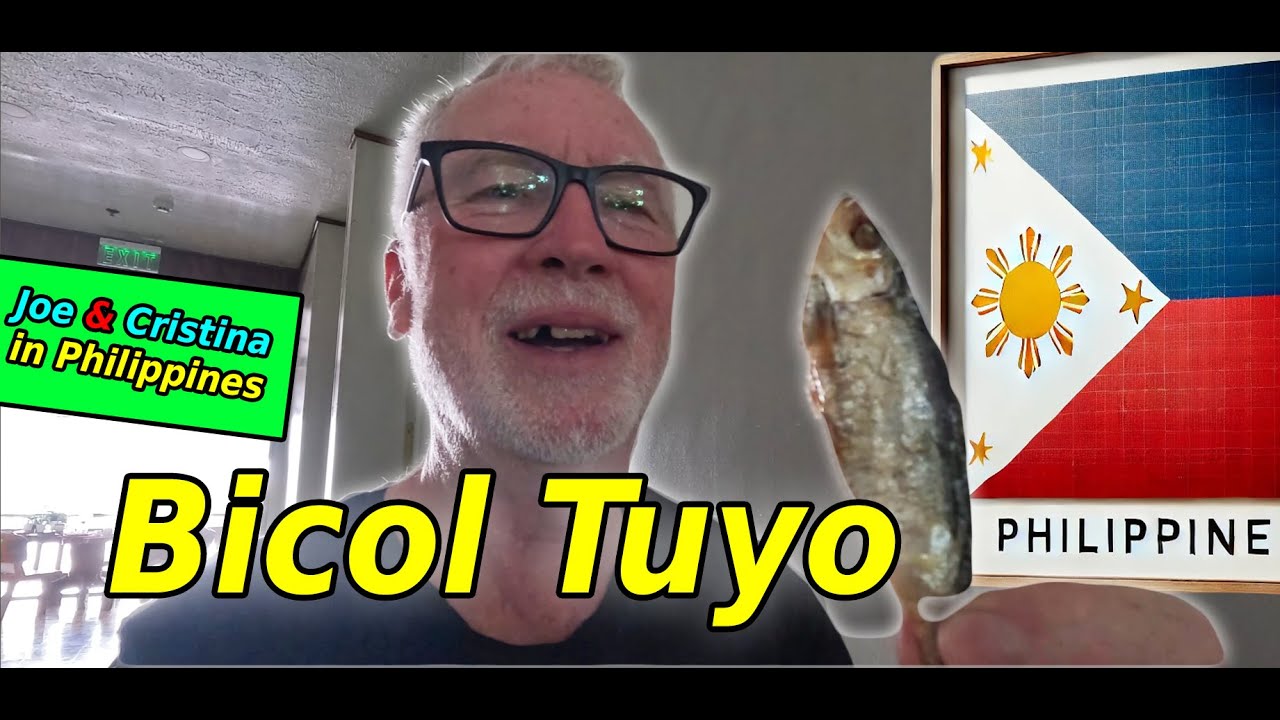 Bicol Tuyo took my tooth and other adventures on the road between ...