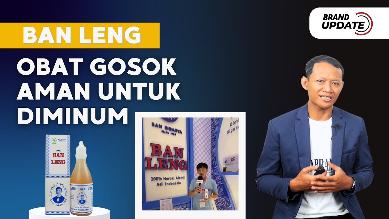 Obat Gosok Ban Leng | BRAND UPDATE - YouTube