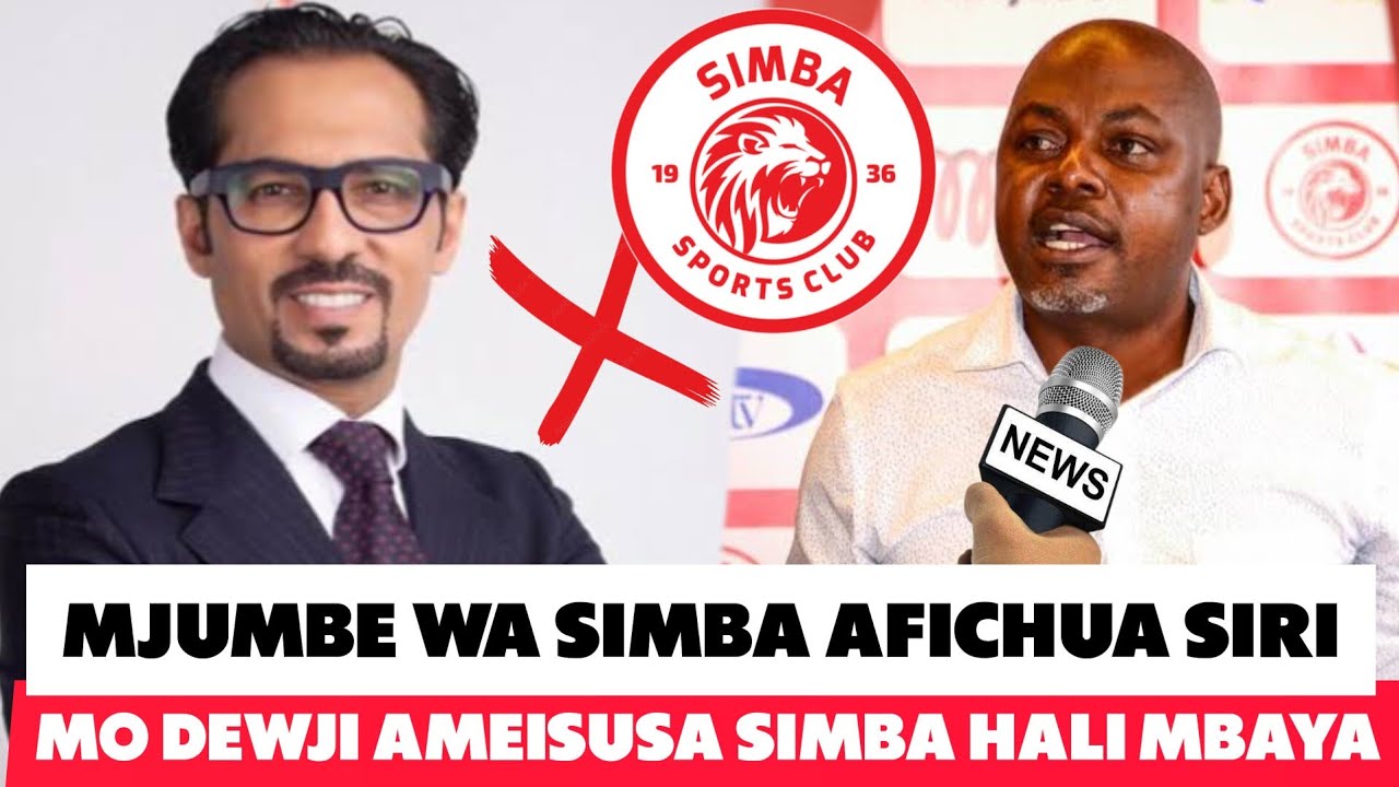 MJUMBE WA SIMBA Muda HUU Athibitisha MO DEWJ AMESUSA TIMU Hatoi Pesa ...