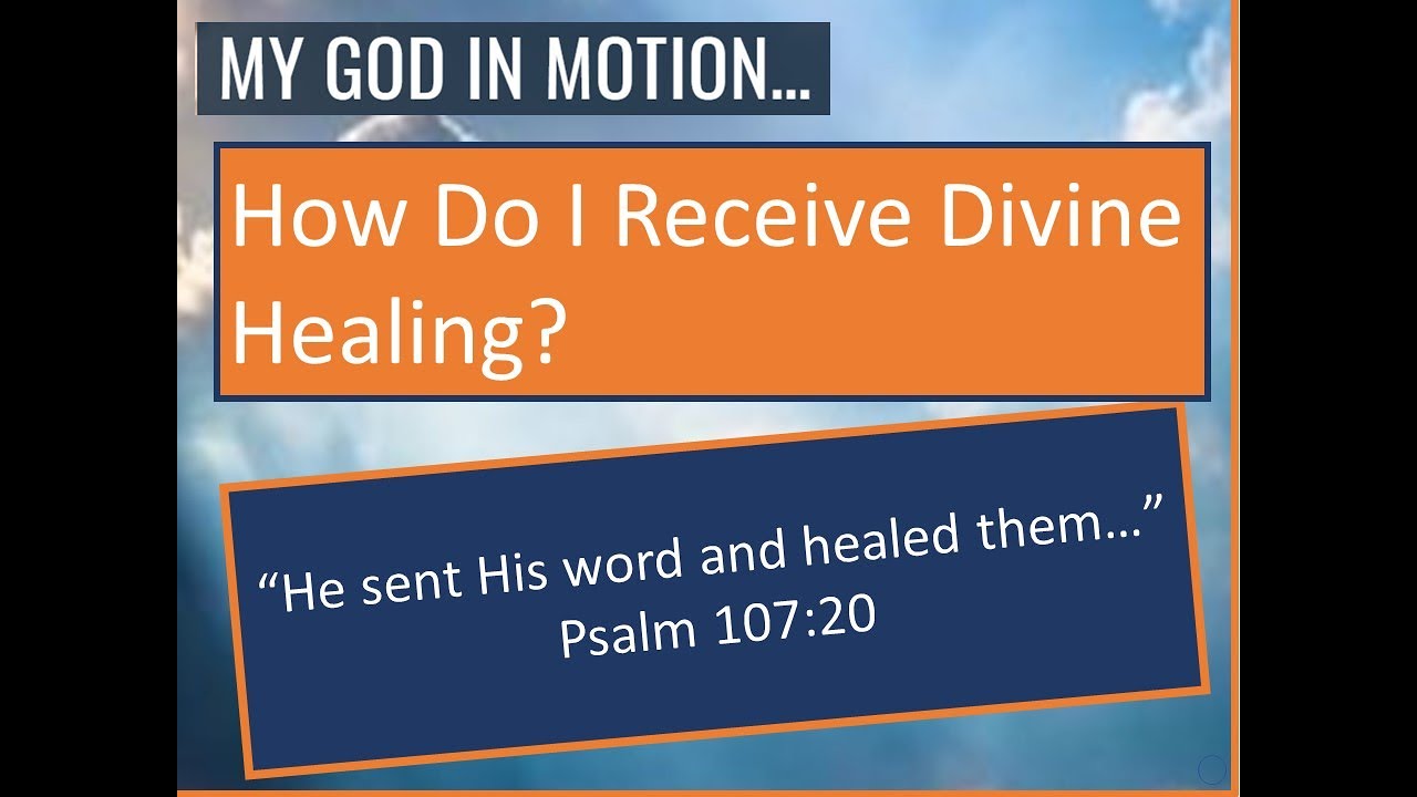 How do I receive divine healing? - YouTube