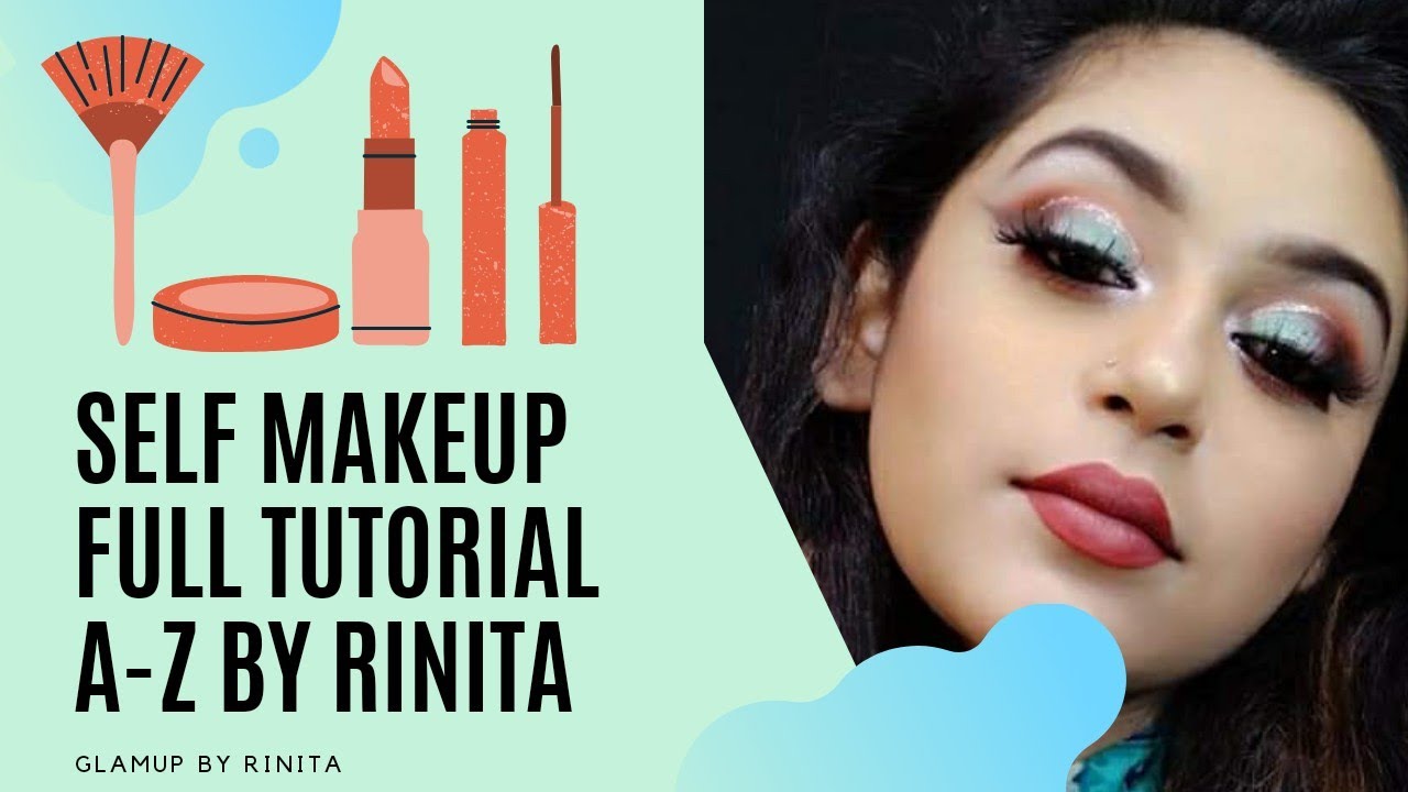 Self Makeup Tutorial Step by Step| Glamup by Rinita | Rinita Mukherjee ...