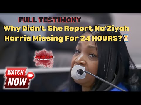 WHY DIDN"T SHE REPORT NA'ZIYAH HARRIS MISSING FOR 24 HOURS?? FULL ...