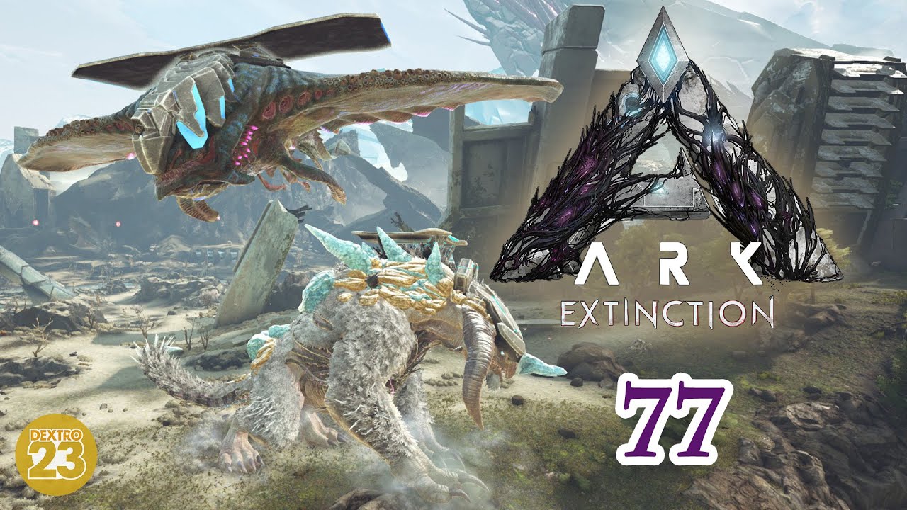 ARK Extinction #77 Eis & Wüsten TITAN gegen ALLES | Let's Play Gameplay ...