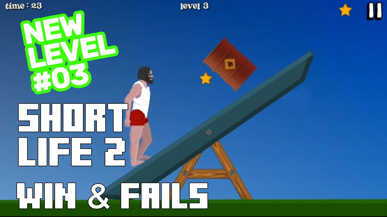 Short Life 2 - What is this game? Win and Fail Level - NEW LEVEL 03 ...