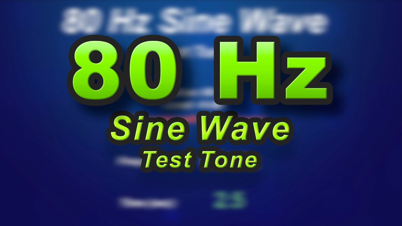 80 Hz Sine Wave - bass low frequency test - YouTube