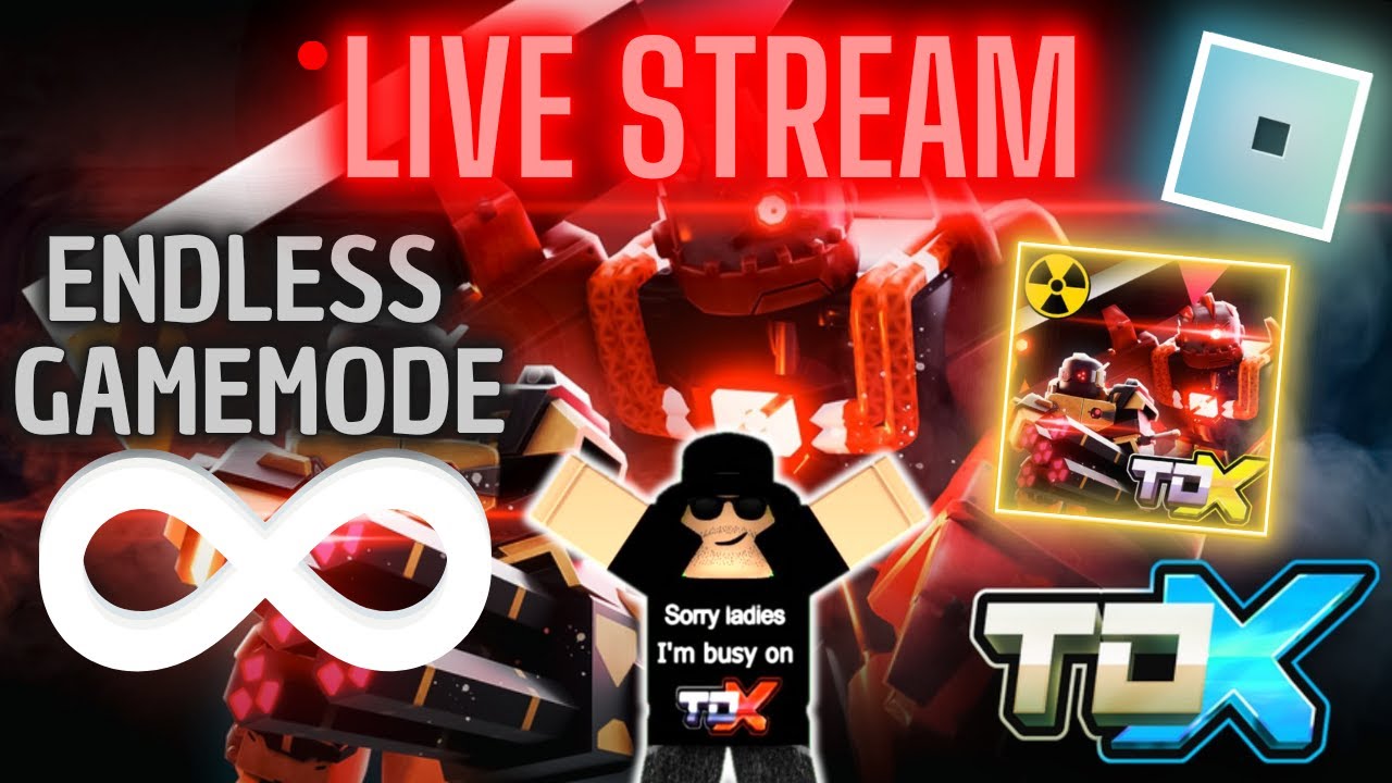 #ROBLOX #tdx 🔴LIVE STREAM🔴TOWER DEFENSE X! (TDX) BACK ON ENDLESS MODE ...