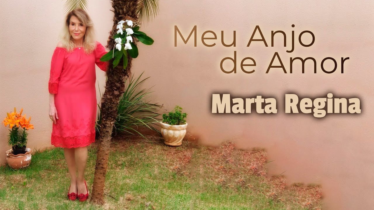 Meu Anjo de Amor - Marta Regina - YouTube