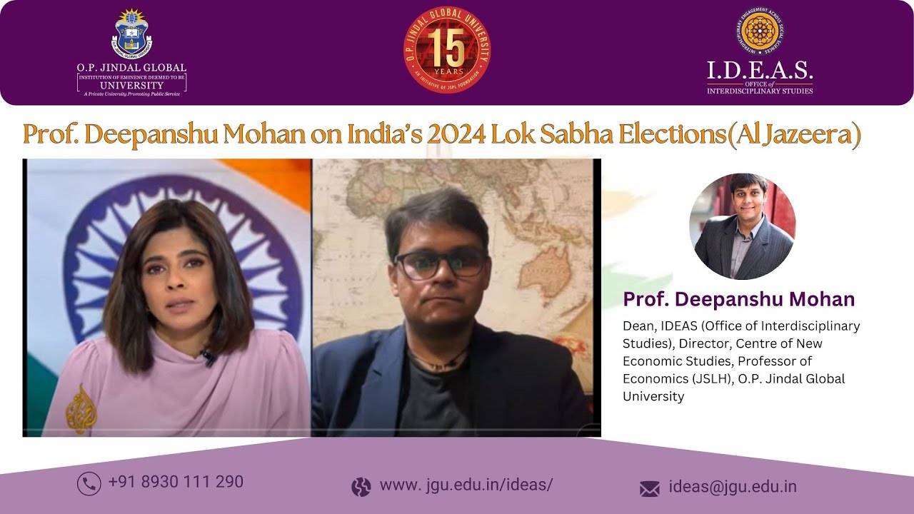 Prof. Deepanshu Mohan on India’s 2024 Lok Sabha Elections (Al Jazeera ...