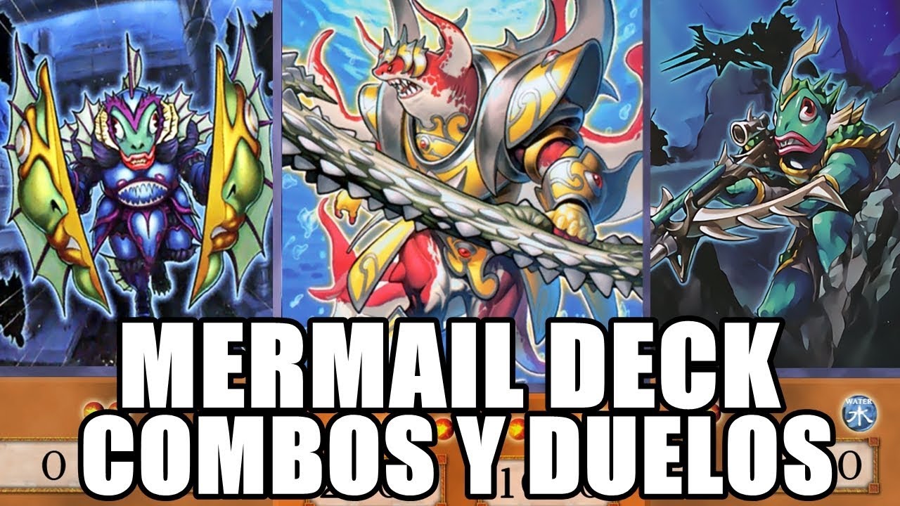 MERMAIL DECK ¡EXPLICACIÓN DE COMBOS Y DUELOS! | Yu-Gi-Oh! Duel Links ...