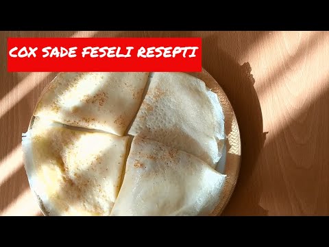 Cox sade feseli resepti.Seher yemeyi ucun dadli blincik