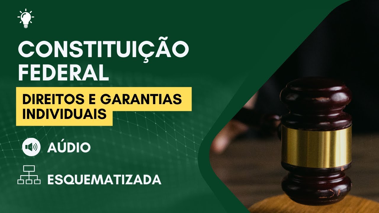 CF/88 Atualizada- Esquematizada e em Áudio- Art. 5 Dos direitos e ...