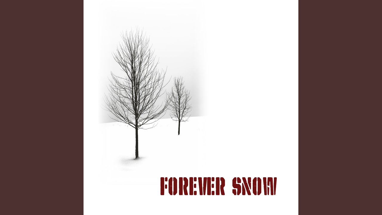Forever Snow - YouTube