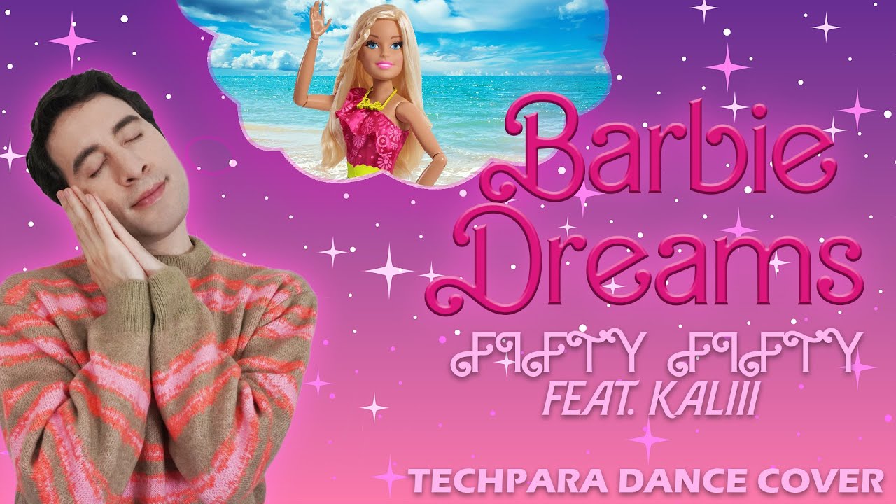BARBIE DREAMS by FIFTY FIFTY - Techpara Dance Choreography - YouTube