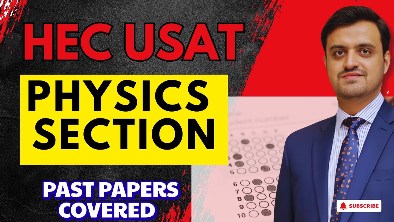HEC USAT 2025 | Physics Section Complete Preparation | Most Repeated ...