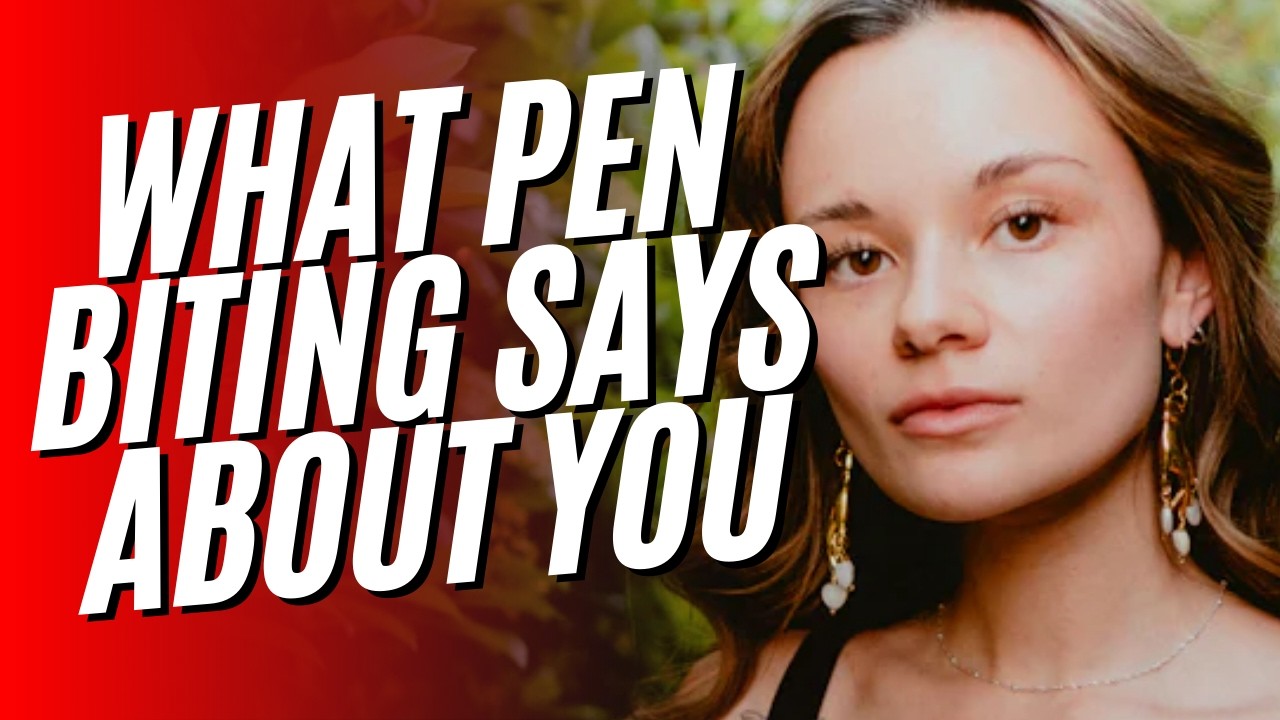 Why Do People Bite Their Pens? Pen Nibbling Body Language - YouTube