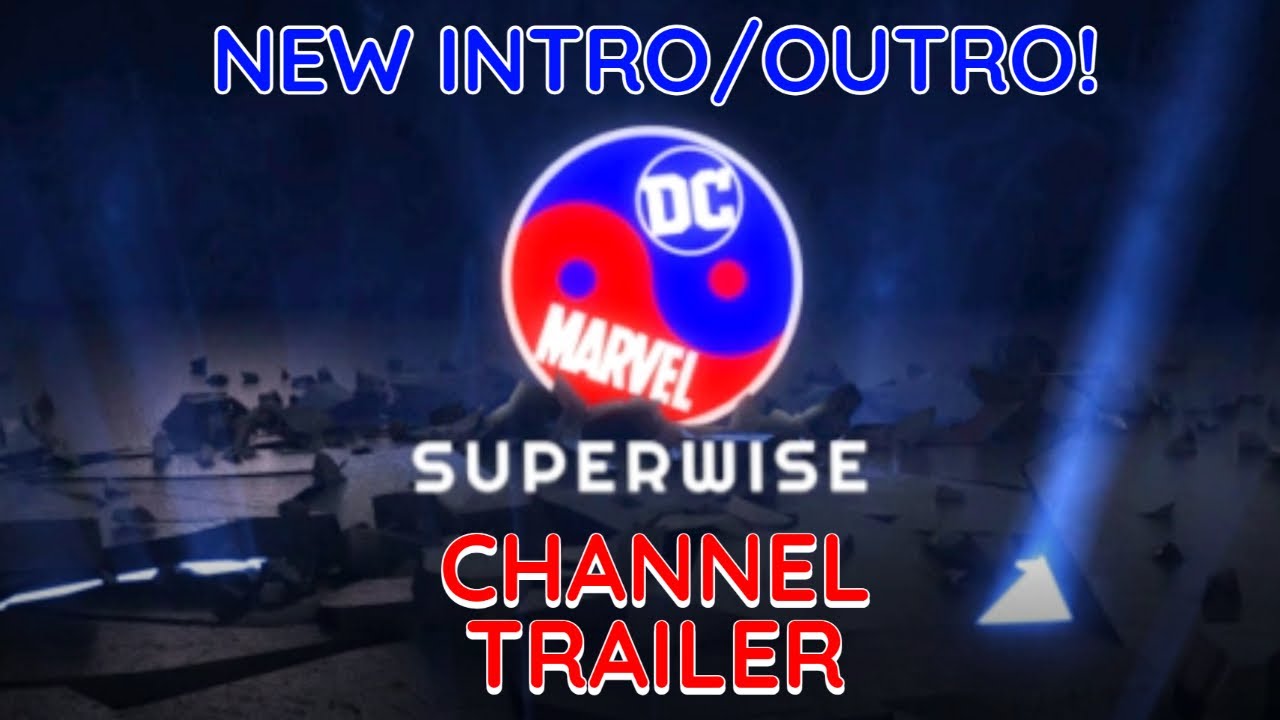 SUPERWISE Old Channel Trailer With NEW INTRO/OUTRO Reveal - YouTube
