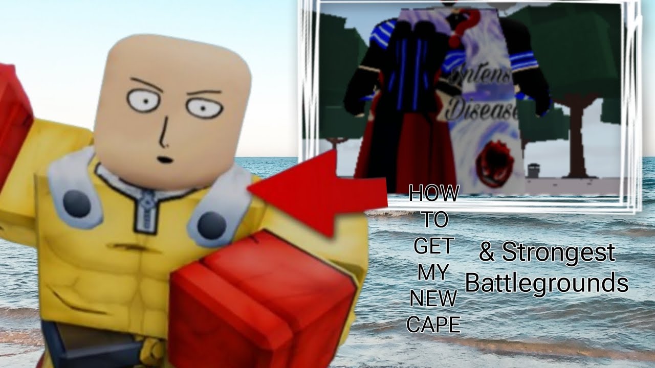 How to get my new cape in strongest Battlegrounds - YouTube