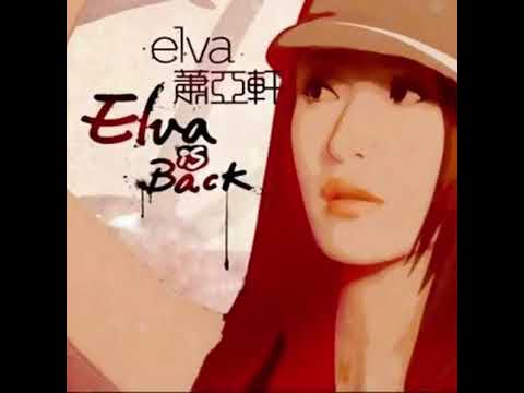 ELVA 蕭亞軒 《ELVA IS BACK》 - YouTube