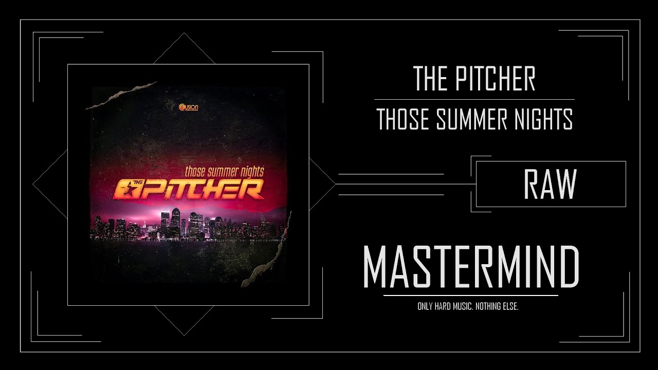 The Pitcher - Those Summer Nights - YouTube