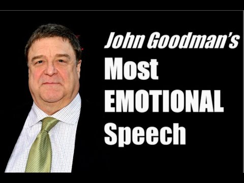 John Goodman's Most Emotional Speech - YouTube