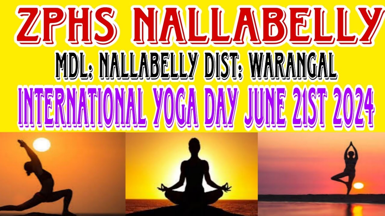 ZPHS NALLABELLY "INTERNATIONAL YOGA DAY" , JUNE 2st, 2024 - YouTube