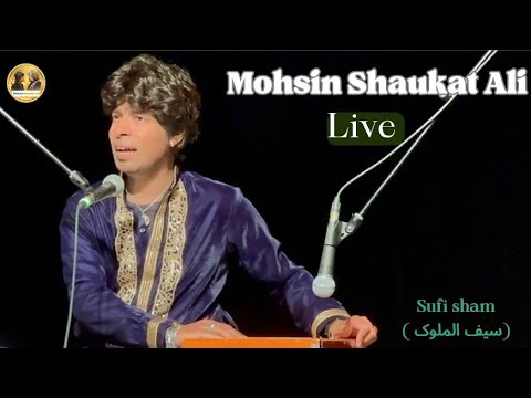 saif ul malook|Bullah Shah|Mohsin Shaukat Ali Sufi Sham| - YouTube