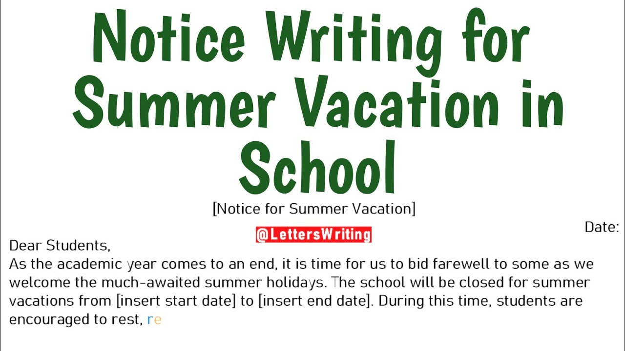 Notice Writing for Summer Vacation in School | Notice Writing Format in English | Letters ...