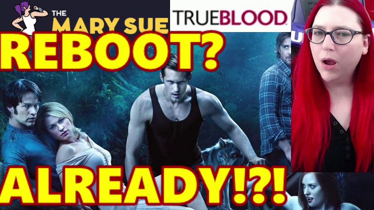 Just Announced A True Blood REBOOT It's TOO SOON! - YouTube