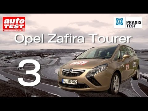Der ZF Praxistest 2014 - Platz 3 Opel Zafira Tourer