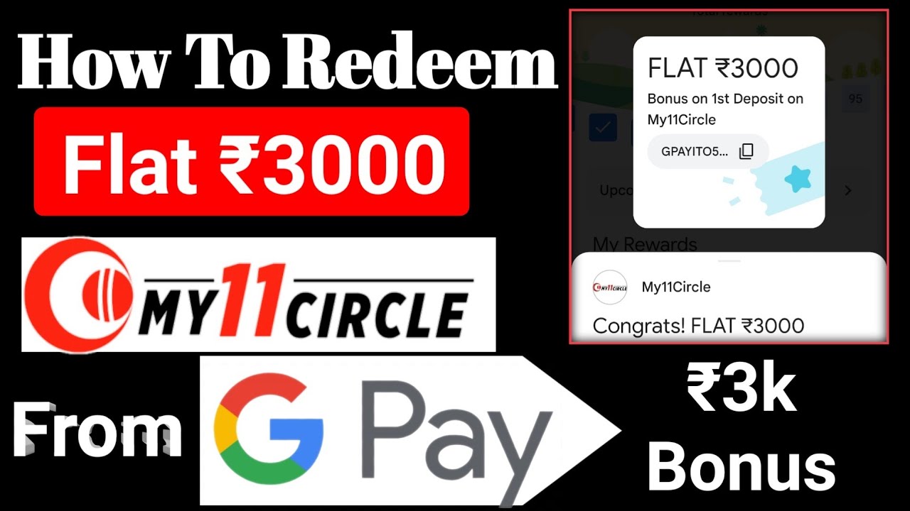 Flat 3000 Bonus My11 Circle Coupon of Google Pay| Gpay 3000 Bonus of ...