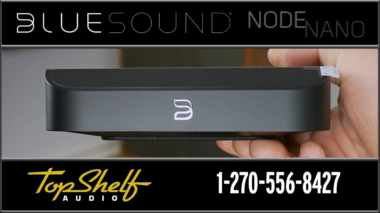 The BlueSound Node Nano - It may be the smallest in the series, but it ...