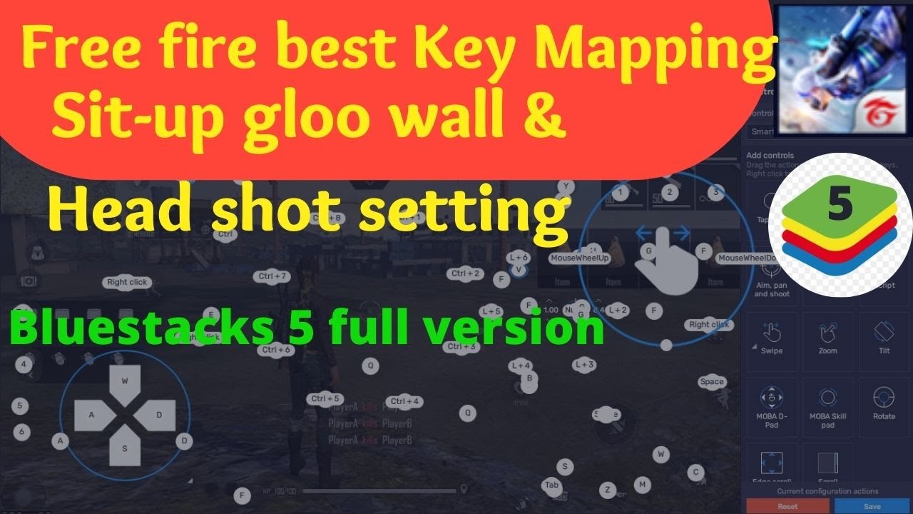 Free fire best key mapping in pc on Bluestacks5 . sit up gloo wall ...