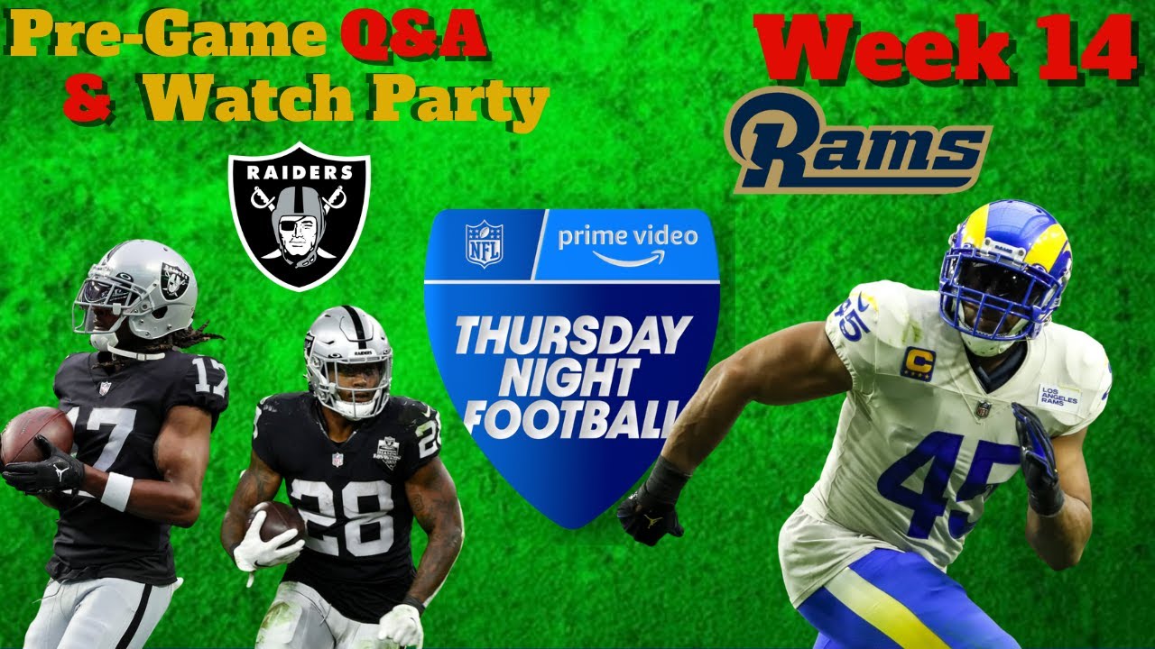 Thursday Night Football Watch Party | RAMS VS RAIDERS - YouTube