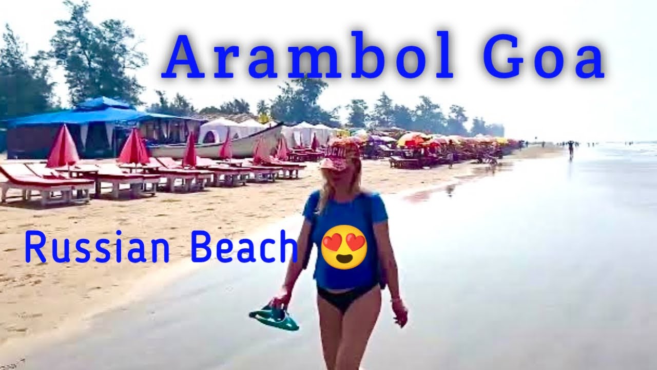 Arambol Beach Goa | North Goa Arambol | Best Russian Beach In Goa - YouTube