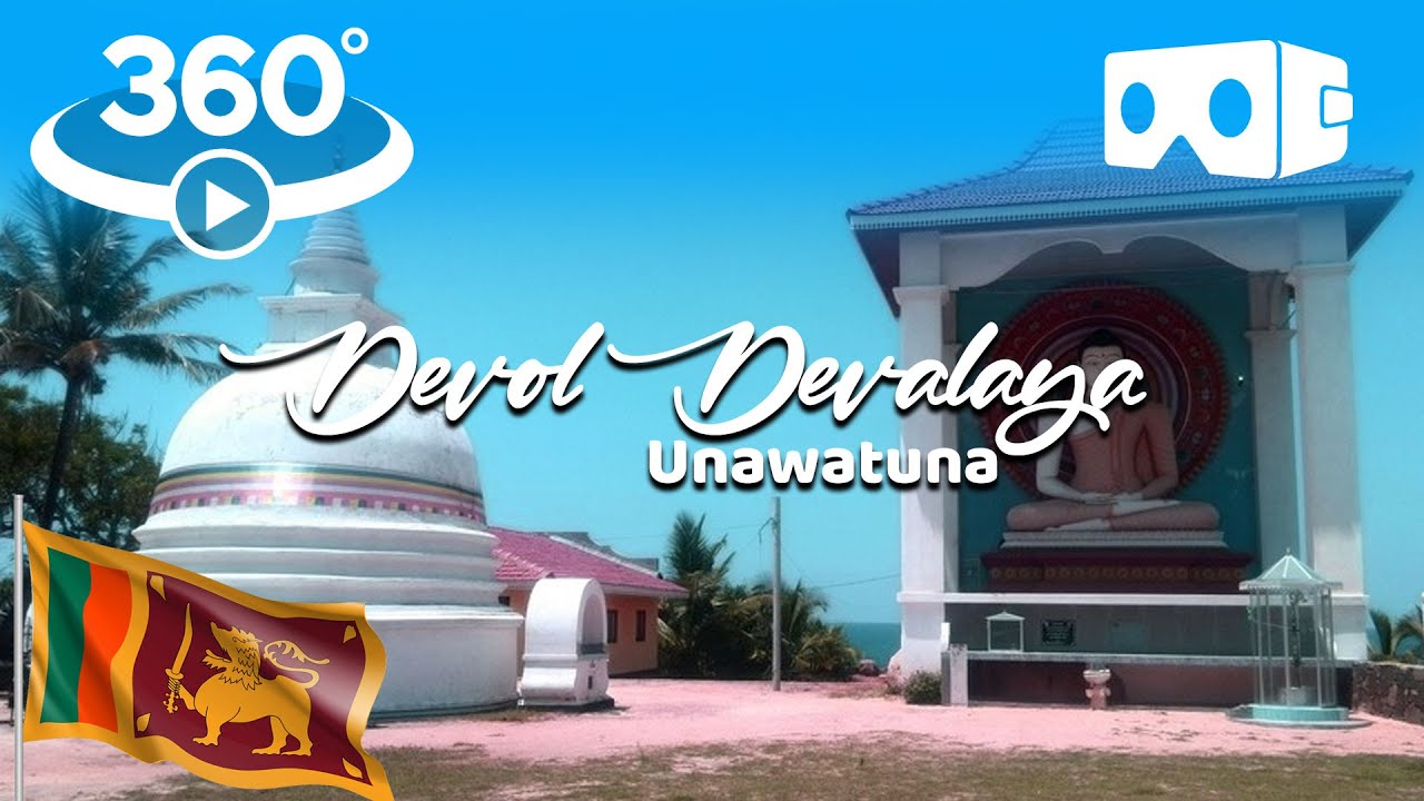 Unawatuna Devol Devalaya | 360° Video VR | Charal 360° - YouTube