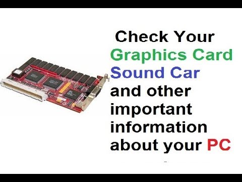 How To Find What Graphics Card / Sound Card You Have - YouTube