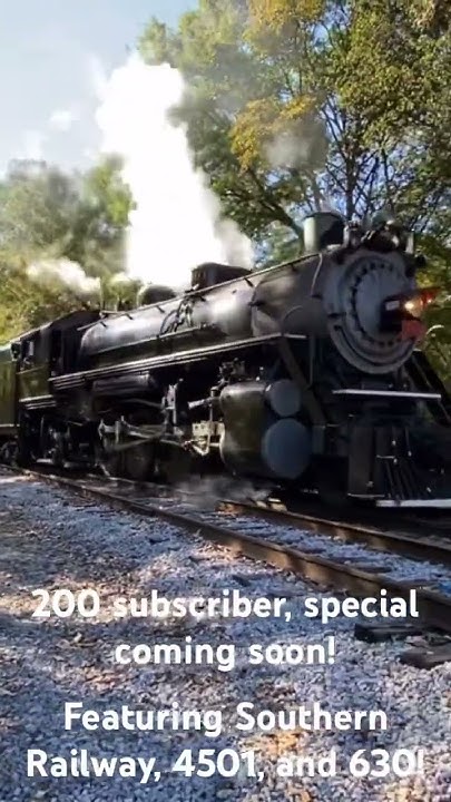 200 subscriber special coming soon! Featuring Southern Railway 4501 and 630! #train #locomotive ...