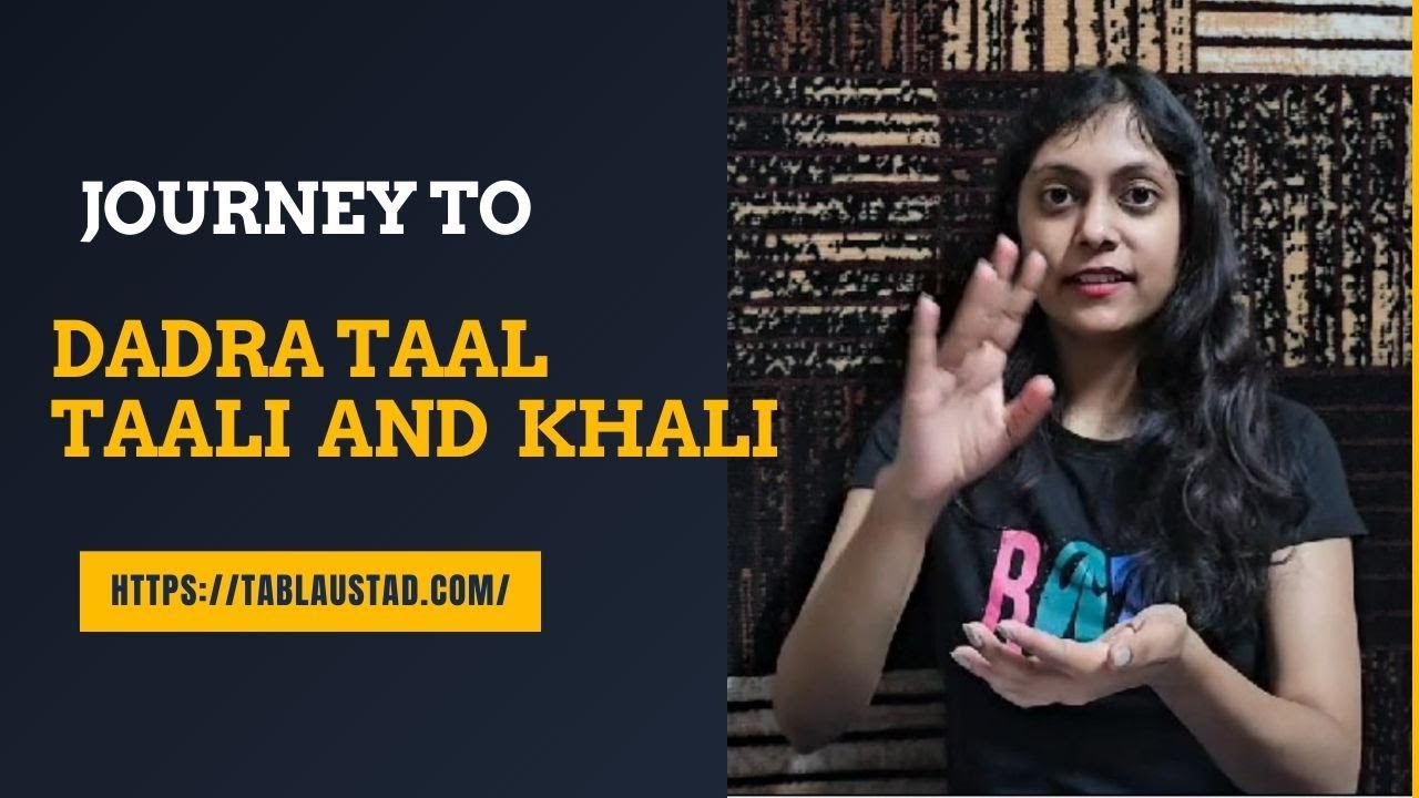Dadra Taal Explained: Learn Taali and Khali in the 6-Beat Rhythm Cycle ...