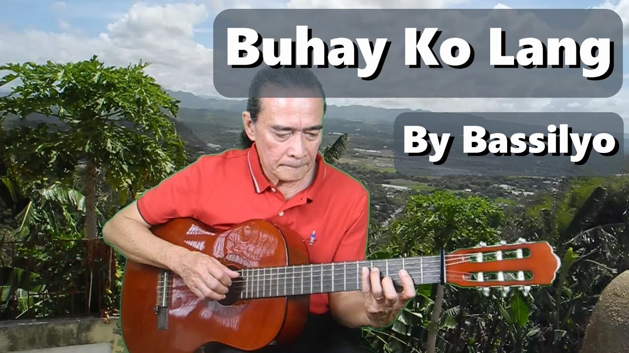 Buhay Ko Lang / Bassilyo / Guitar Cover By Nards - YouTube