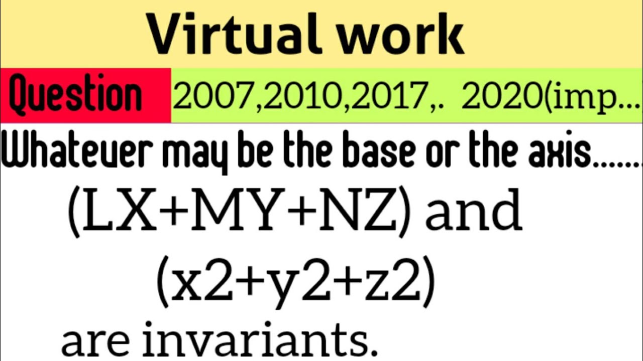 Virtual work invariants problems. - YouTube