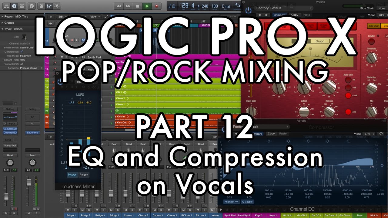 Logic Pro X - Pop/Rock Mixing - PART 12 - EQ and Compression on Vocals ...