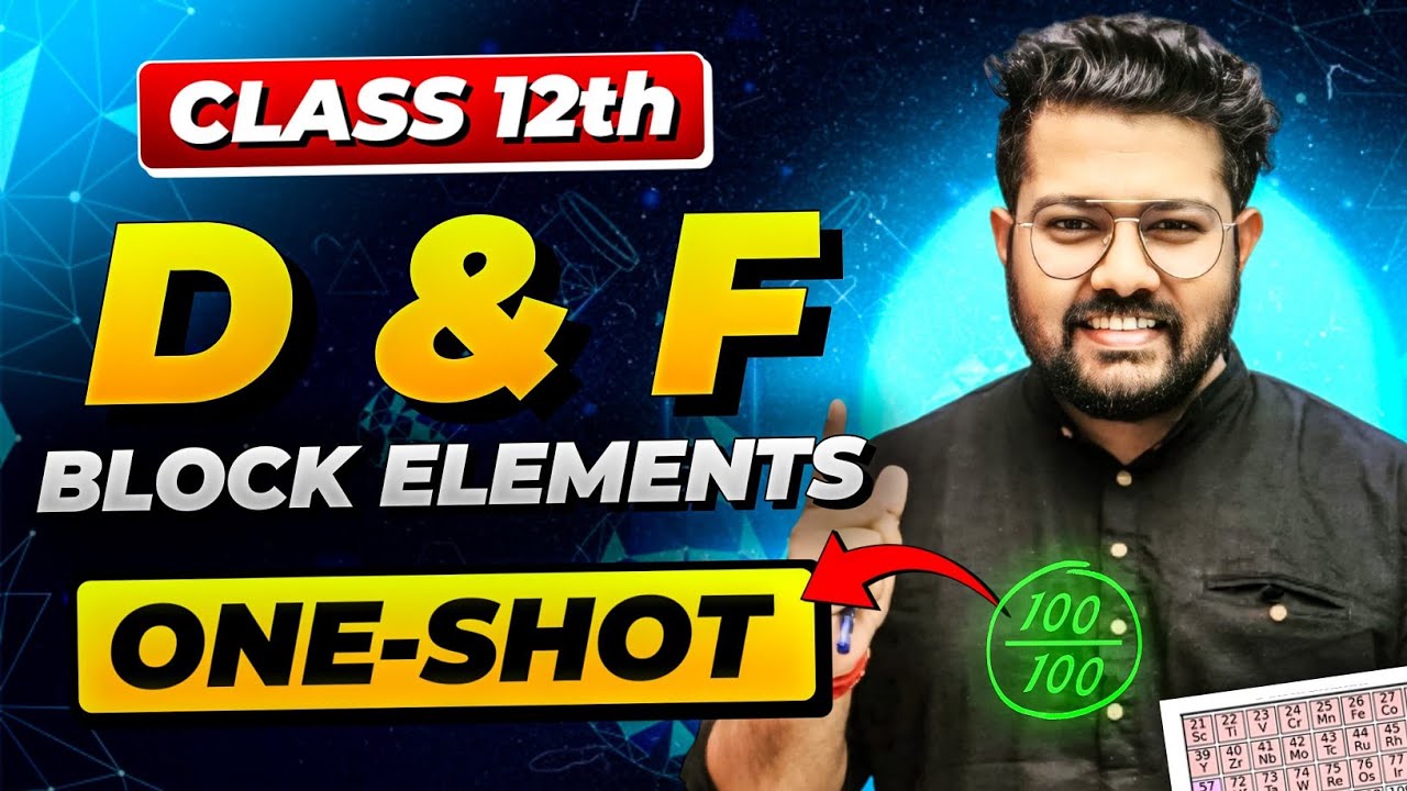 d and f Block Elements in One Shot | Class 12 Chemistry | Boards 2024-25 | Bharat Panchal Sir ...