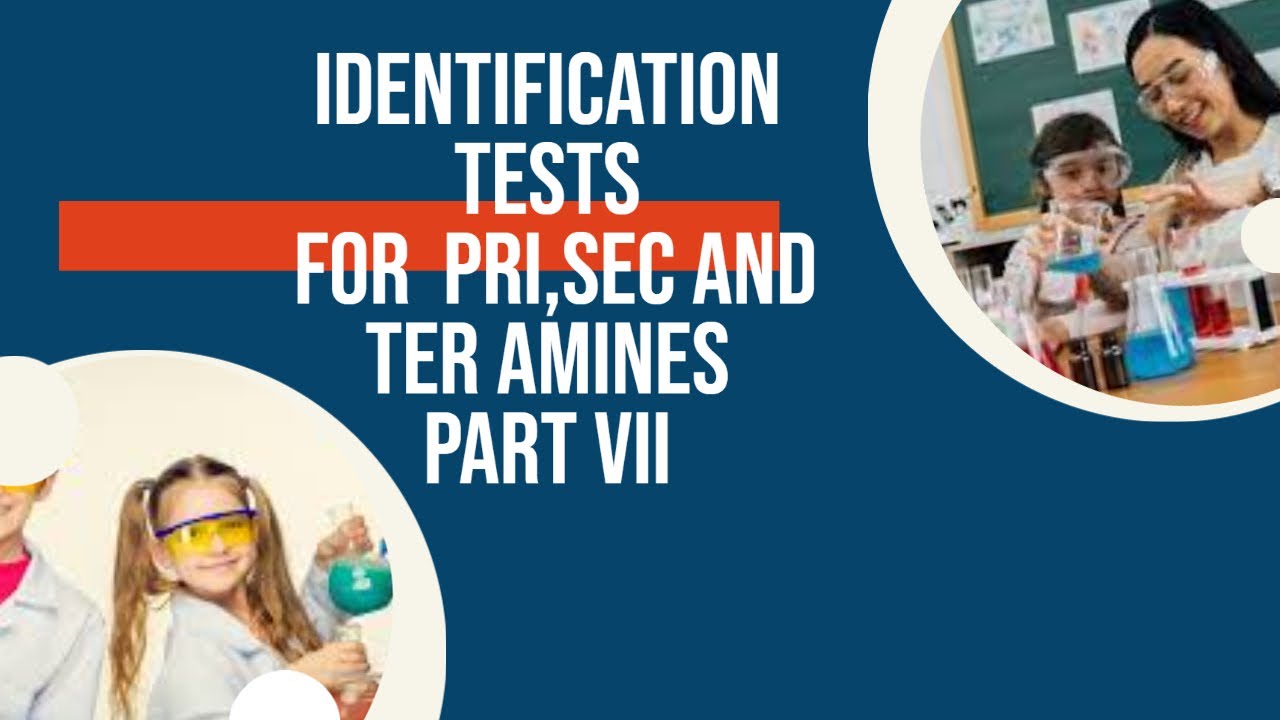 IDENTIFICATION TESTS FOR PRI, SEC AND TER AMINES # Part VII#shorts ...