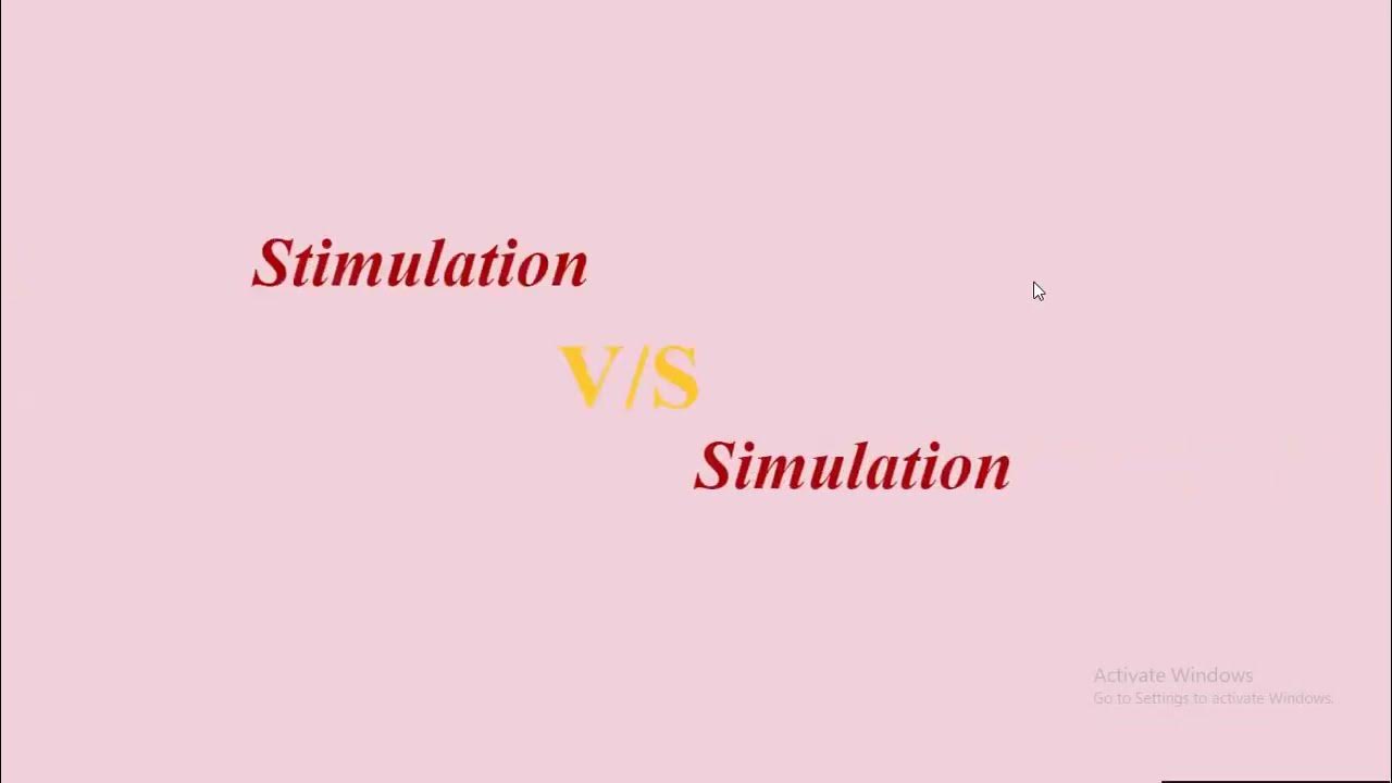 Difference between Simulation and Stimulation - YouTube