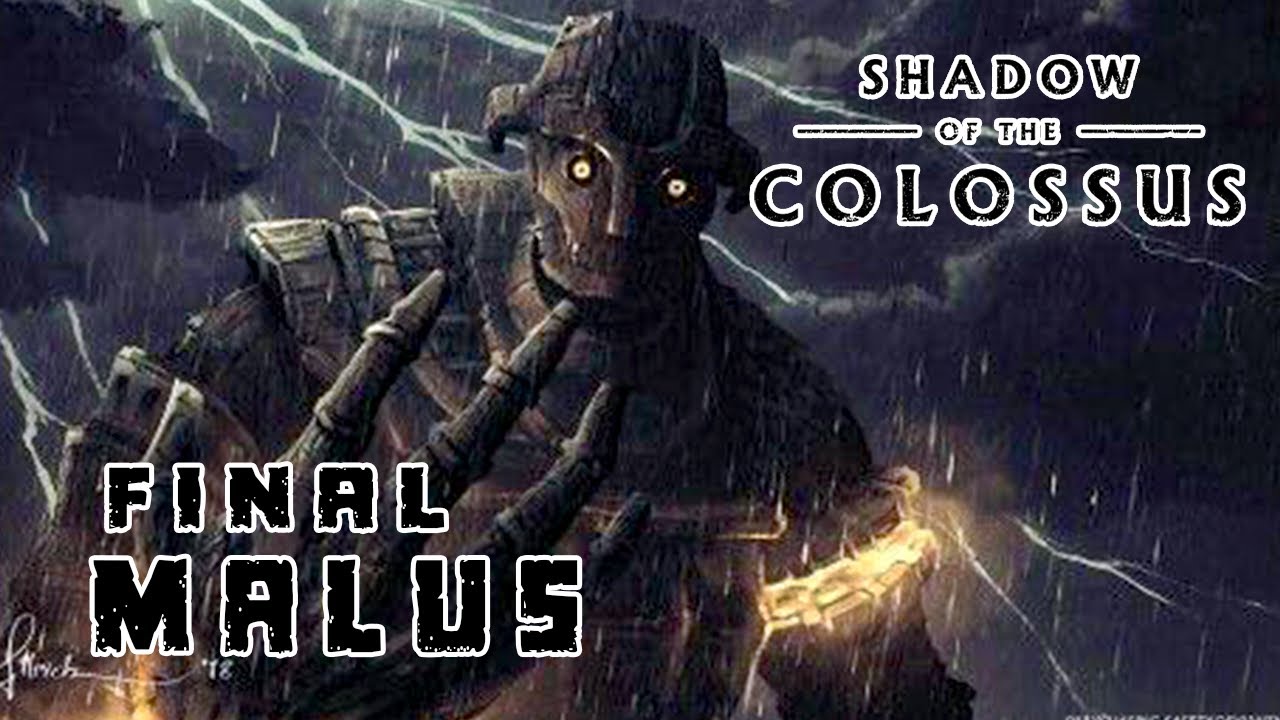 SHADOW OF THE COLOSSUS: #16 - Malus! FINAL (Hard) [4K] - YouTube