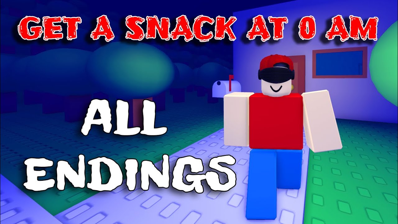 ROBLOX - Get A Snack At 0 AM - ALL Endings - YouTube