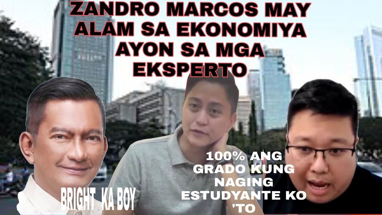 ZANDRO MARCOS THE LITTLE PRESIDENT/ HINANGAAN NG MGA EKONOMISTA/ # ...
