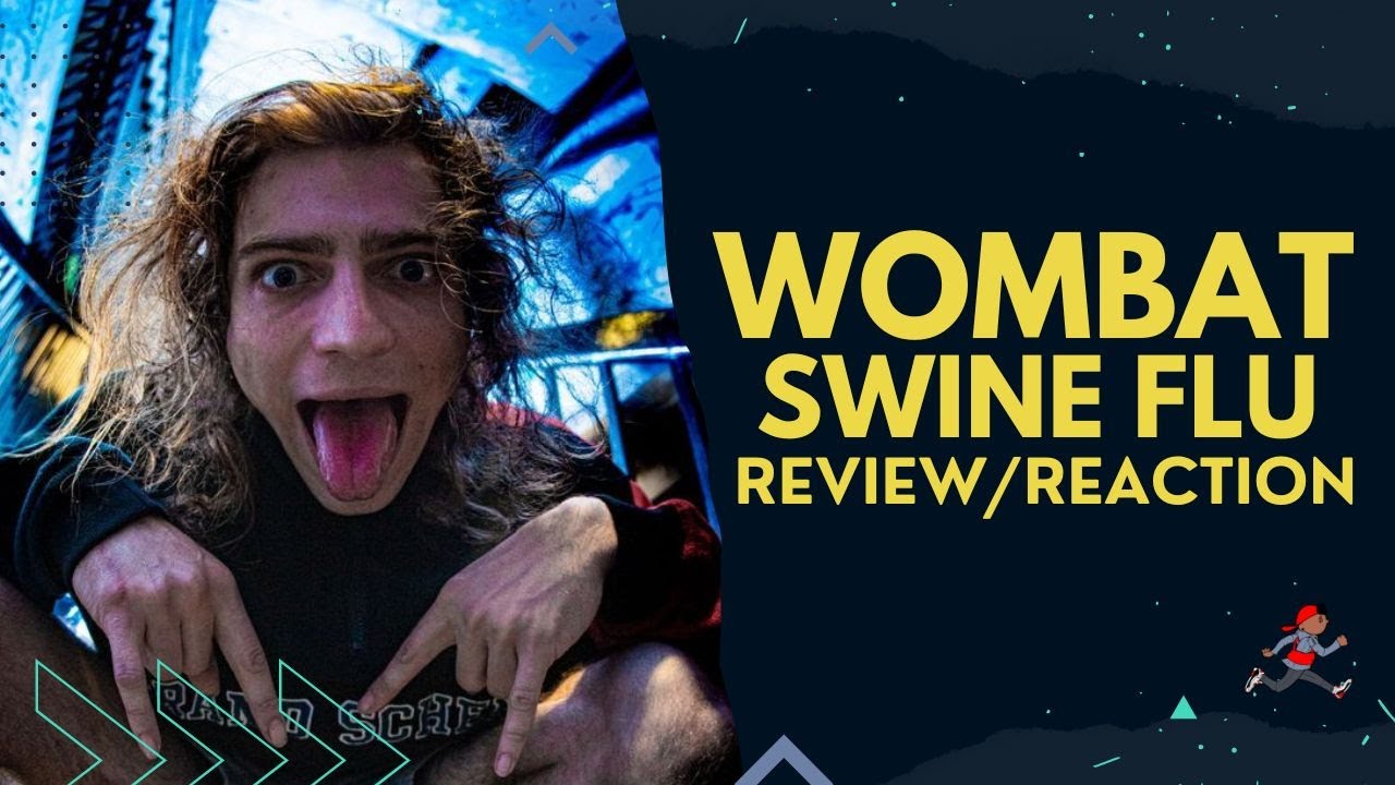 American Rapper First Time Hearing WOMBAT - SWINE FLU ( Reaction) - YouTube